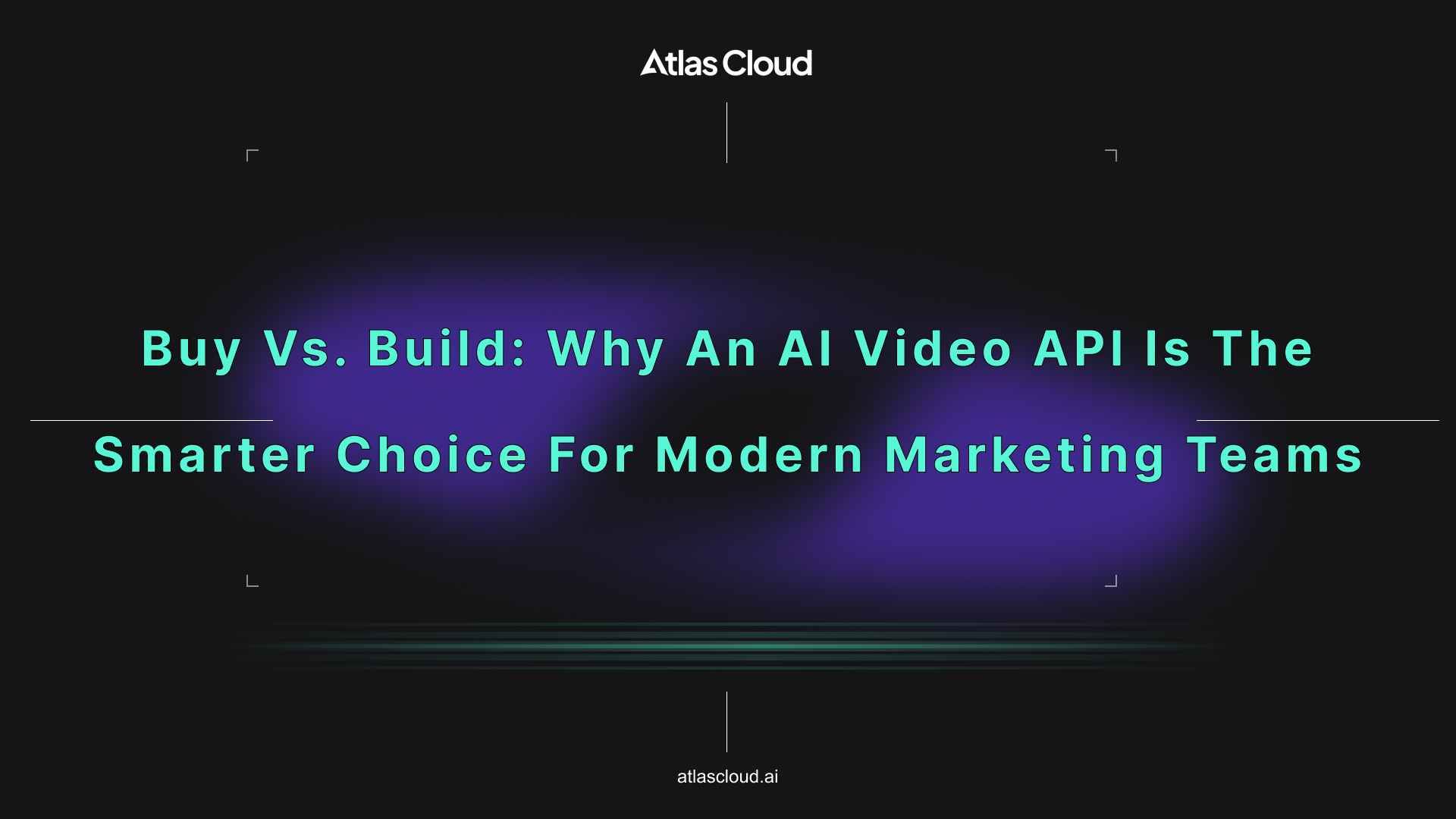 Buy vs. Build: Why an AI Video API is the Smarter Choice for Modern ...